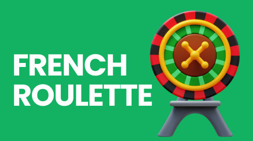 French Roulette Rules and Tips: How to Play and Win Online