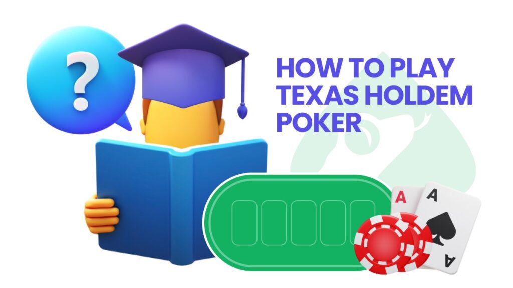 Texas Hold’em Basic Poker Rules & Strategies - Gamblizard